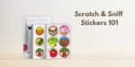 Scratch and Sniff Stickers 101: All you need to know - Custom Stickers ...